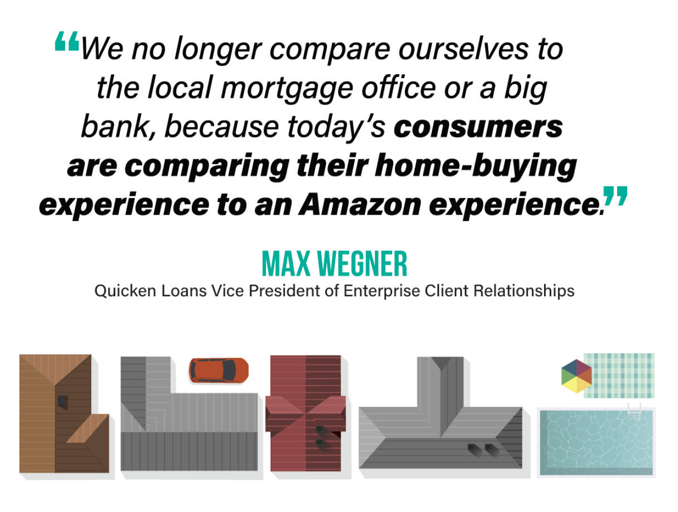 Putting the Pieces Together: How Quicken Loans Masters the Mortgage ...