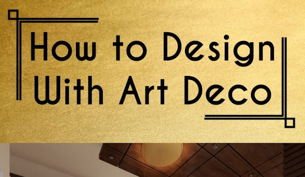 How to Design With Art Deco — RISMedia