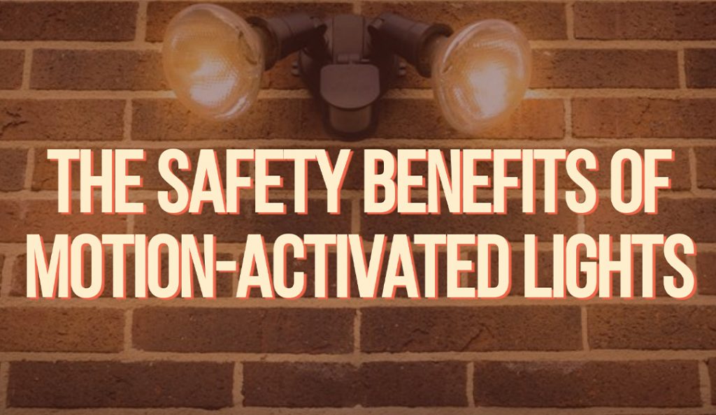The Safety Benefits of Motion-Activated Lights — RISMedia