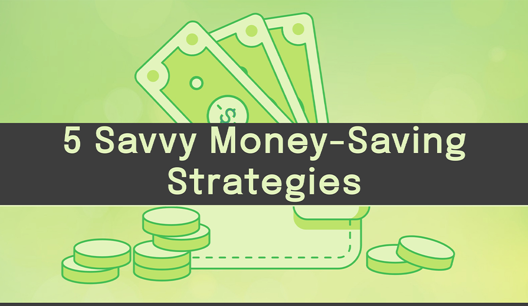 5 Savvy Money-Saving Strategies — RISMedia
