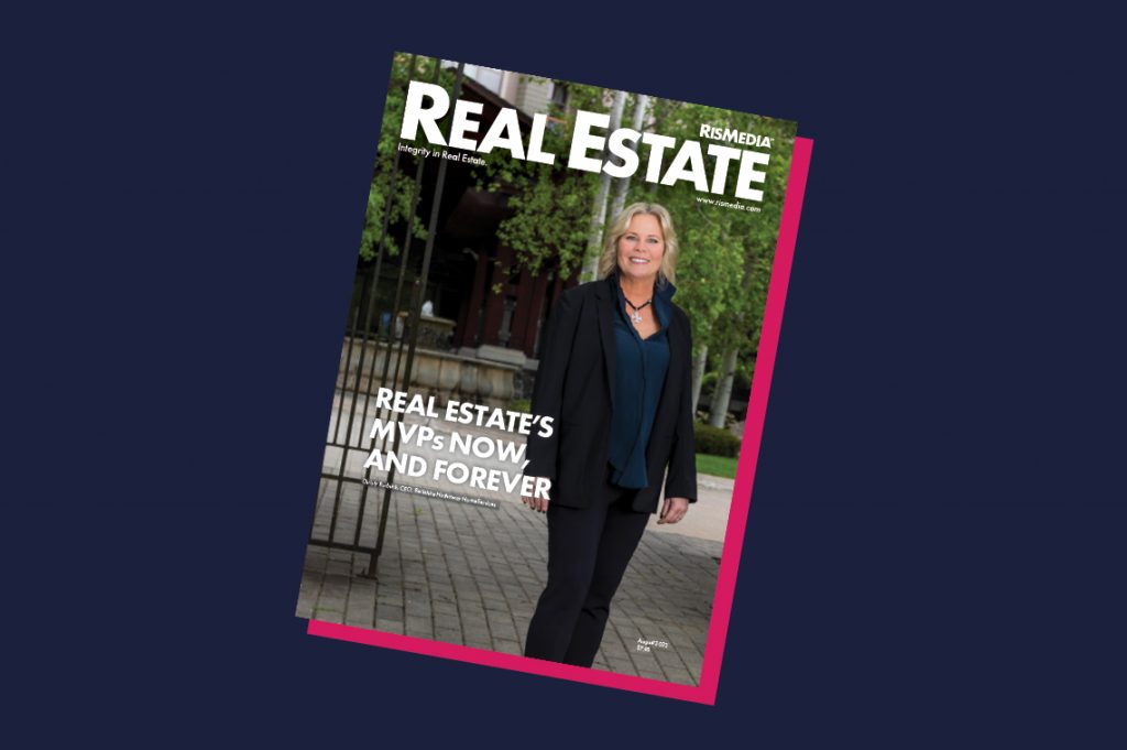 The August Issue of Real Estate Magazine Is Now Live — RISMedia