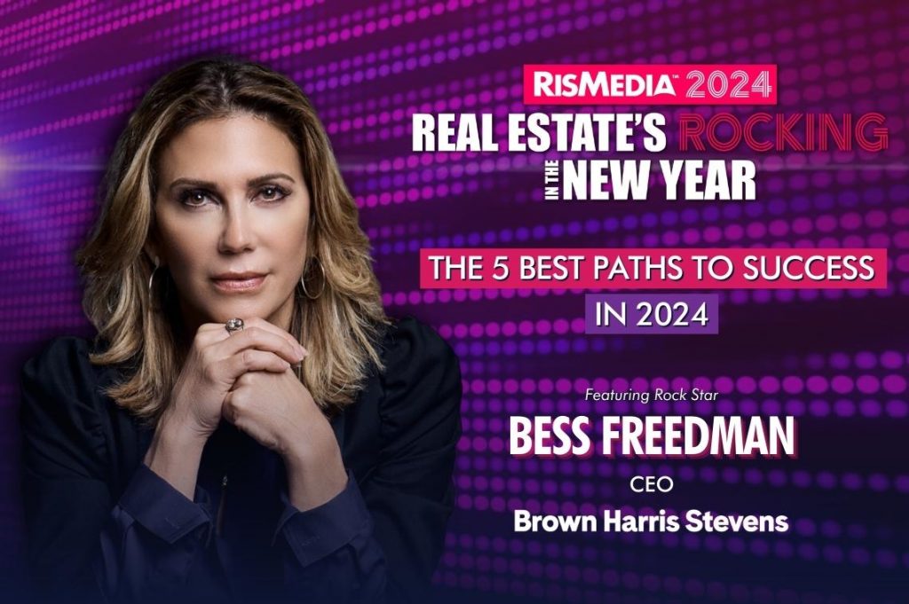 Bess Freedman to Lead Panel on 2024 Success Strategies at RISMedia’s Rocking in the New Year ...
