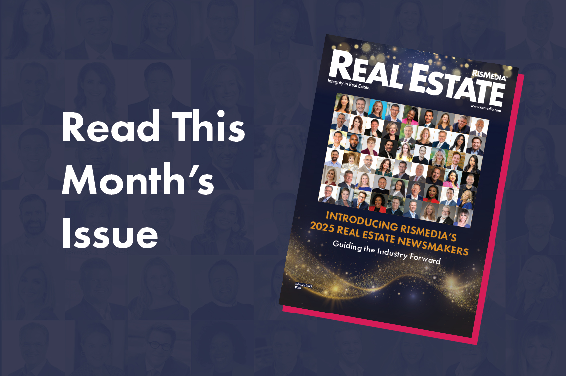 The February Issue of Real Estate Magazine Is Now Live — RISMedia