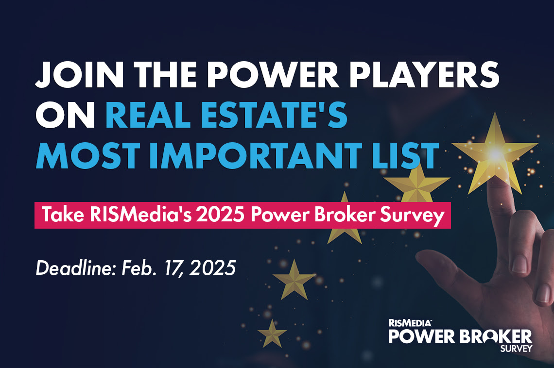 Time Running Out to Complete RISMedia's 2025 Power Broker Survey — RISMedia